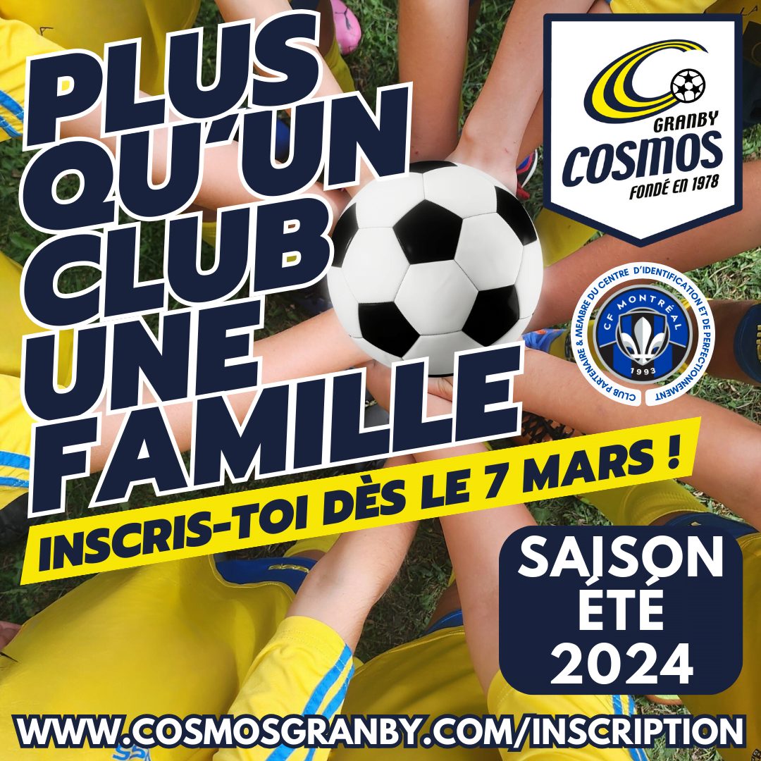 INSCRIS-TOI DÈS MAINTENANT! - Cosmos - Club de soccer
